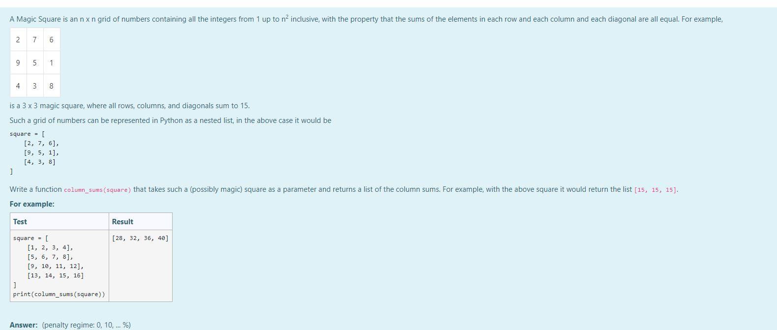 Solved A Magic Square is an n x n grid of numbers containing | Chegg.com