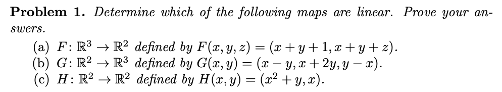 Solved Problem 1. Determine which of the following maps are | Chegg.com