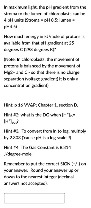 In maximum light, the pH gradient from the stroma to | Chegg.com