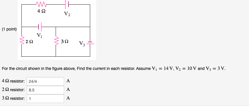Solved 42 V2 (1 point) Vi 2 22 312 For the circuit shown in | Chegg.com