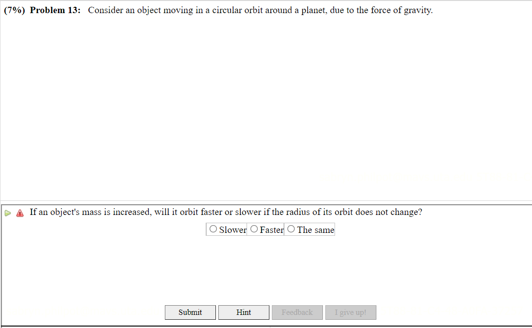 Solved (7%) Problem 13: Consider an object moving in a | Chegg.com