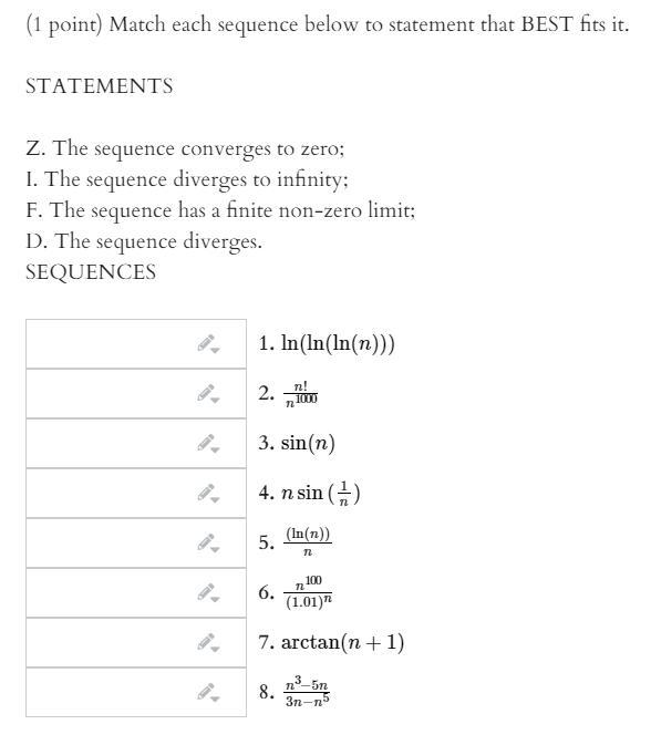Solved (1 point) Match each sequence below to statement that | Chegg.com