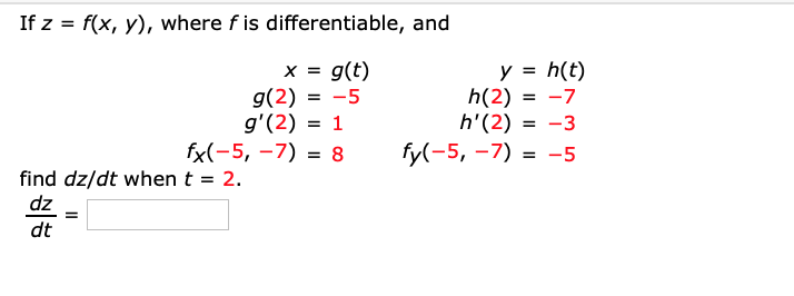 Solved If z = f(x, y), where f is differentiable, and x = | Chegg.com