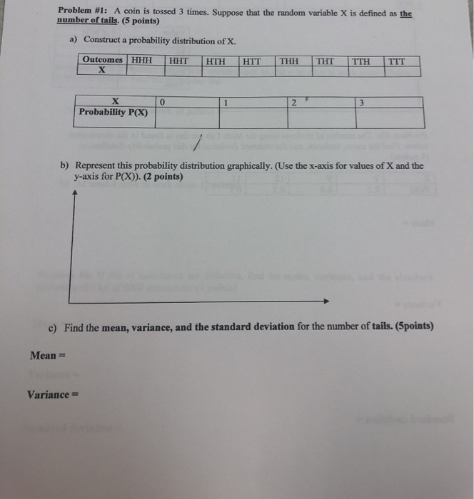 Solved Problem #1: A coin is tossed 3 times. Suppose that | Chegg.com