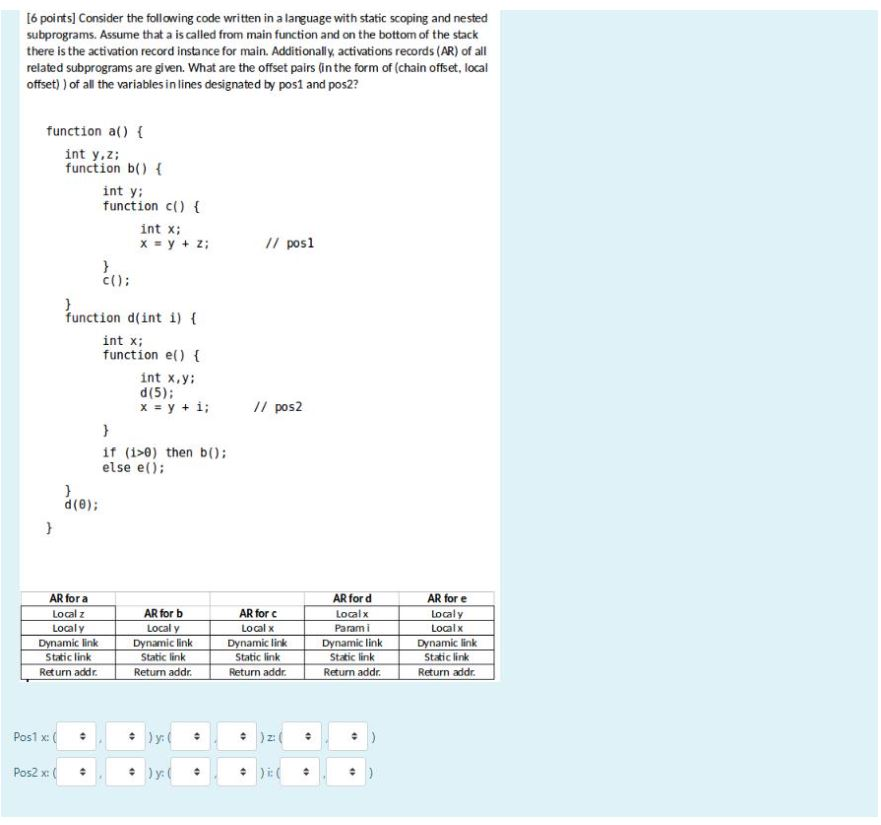 [6 points] Consider the following code written in a | Chegg.com