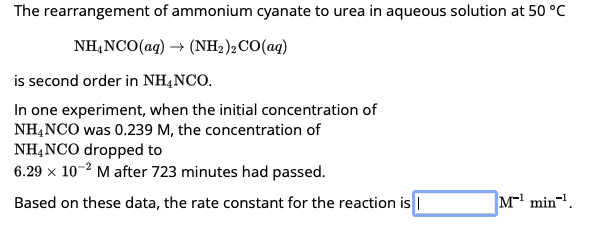 Solved NH4NCO(aq)→(NH2)2CO(aq) is second order in NH4NCO. In | Chegg.com