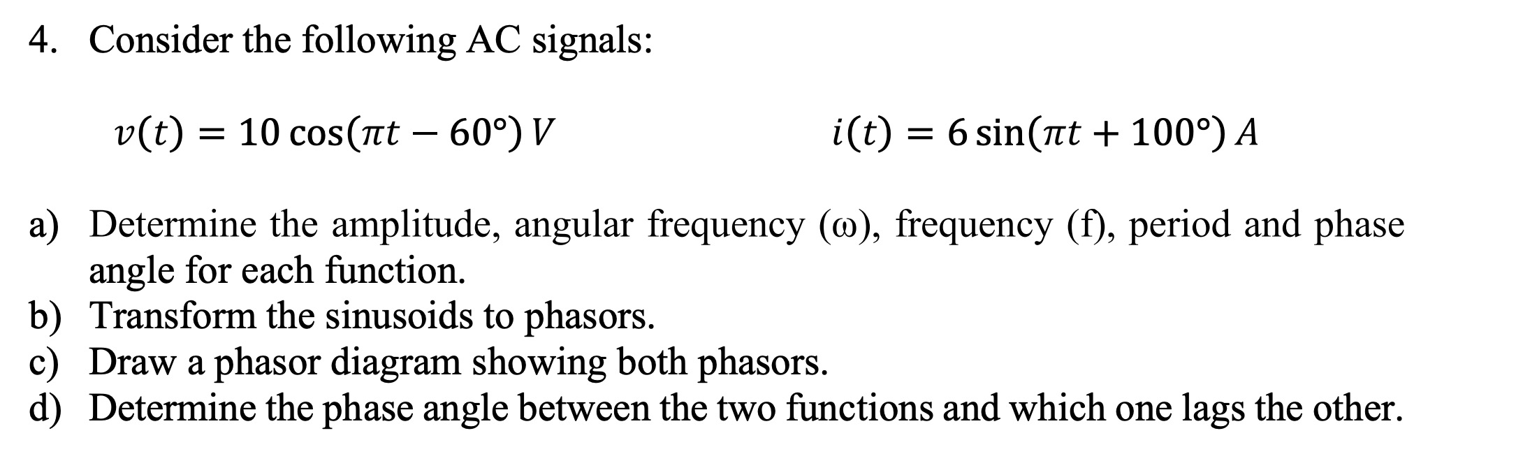 High Quality SOLUTION Consider the following AC | Chegg.com