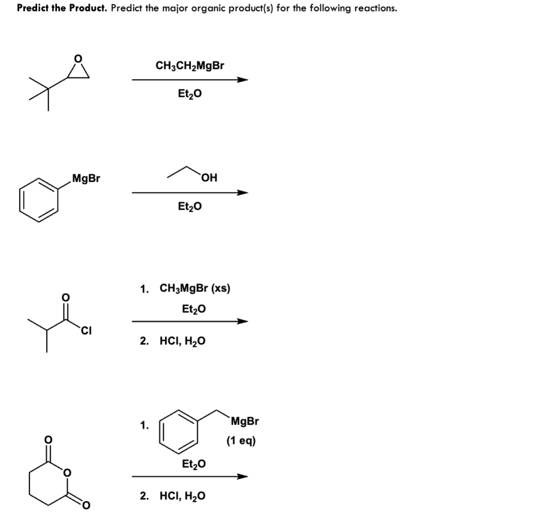 Solved Please draw these out. Predict the major organic | Chegg.com
