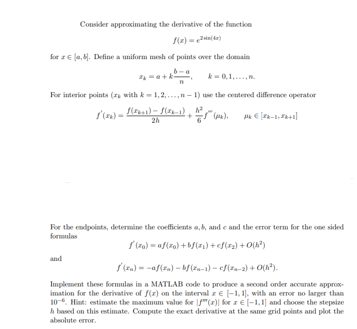 Consider approximating the derivative of the function | Chegg.com