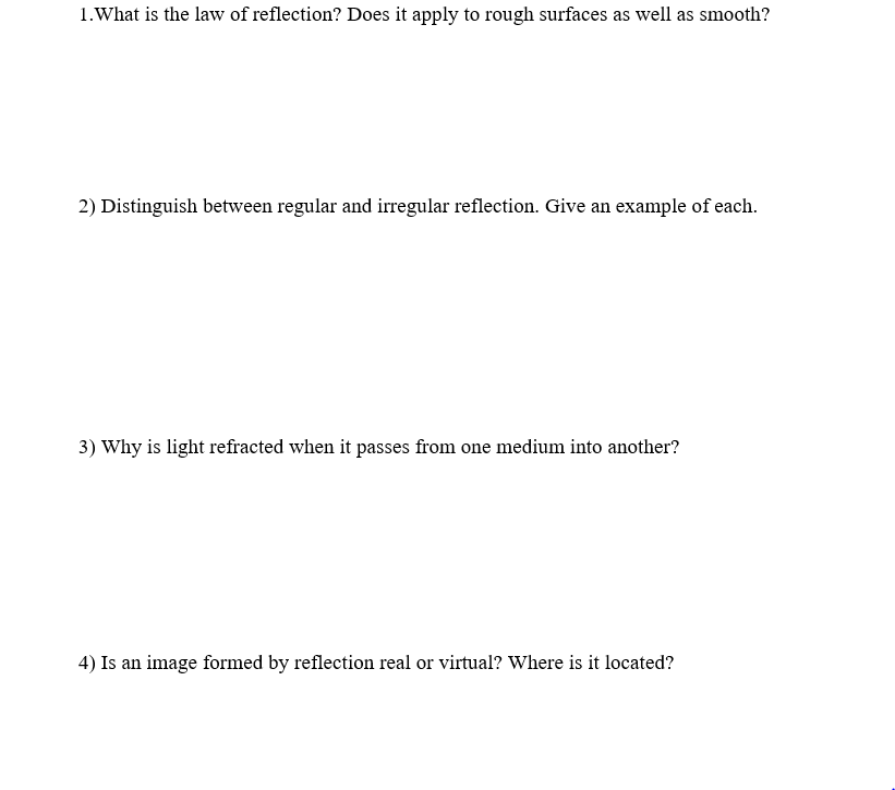 Solved 1. What is the law of reflection? Does it apply to | Chegg.com