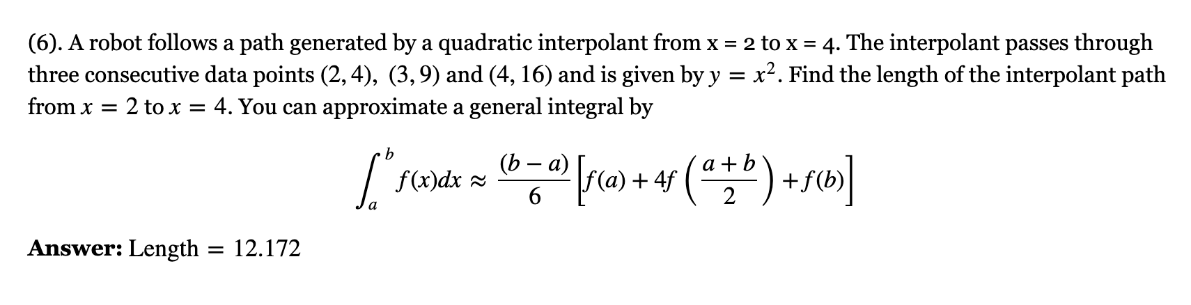 Solved (6). A robot follows a path generated by a quadratic | Chegg.com