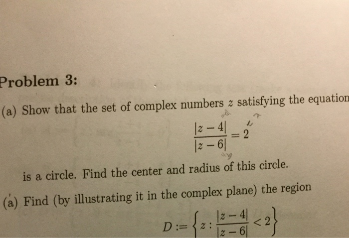 Solved Problem 3: (a) Show that the set of complex numbers z | Chegg.com