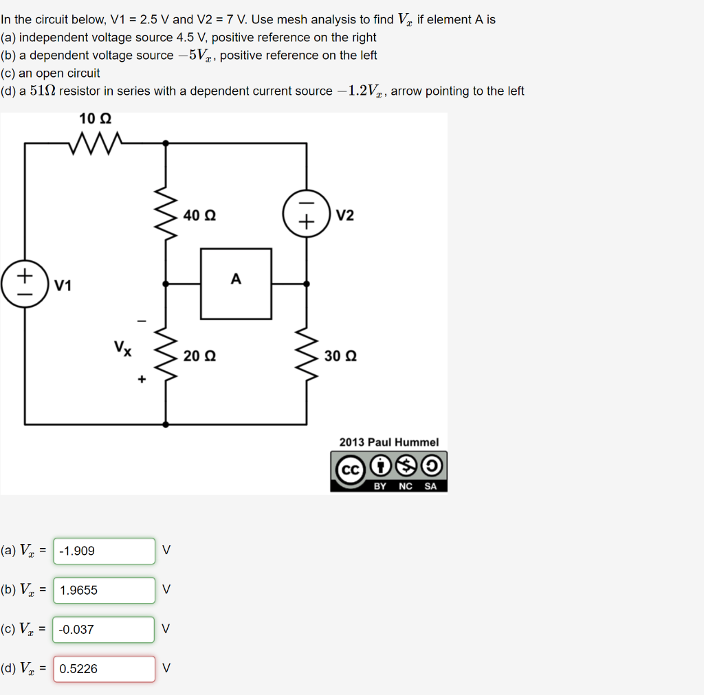Solved In the circuit below, V1 = 2.5 V and V2 = 7 V. Use | Chegg.com