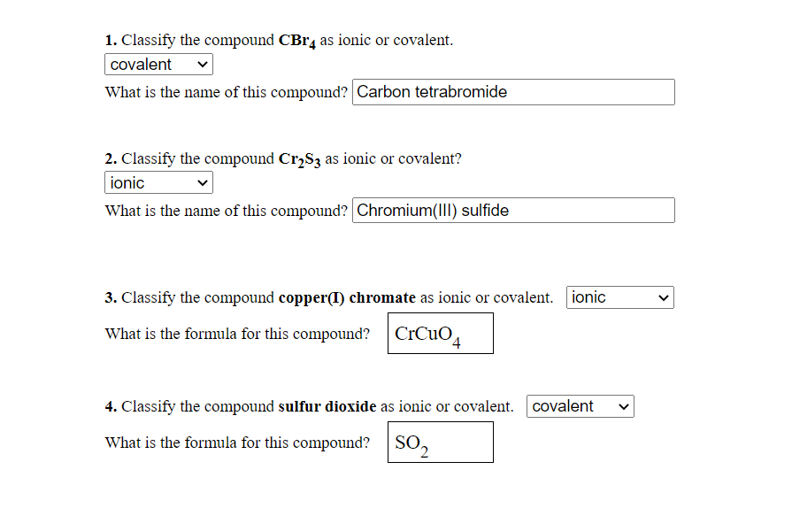 Solved 1. Classify the compound CBr4 as ionic or covalent. | Chegg.com