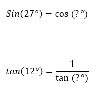Solved Sin(27∘)=cos(?∘) tan(12∘)=tan(?∘)1 | Chegg.com