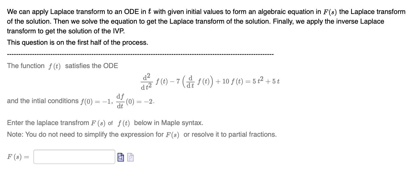 Solved We can apply Laplace transform to an ODE in t with | Chegg.com