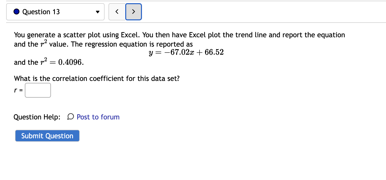 Solved You generate a scatter plot using Excel. You then | Chegg.com