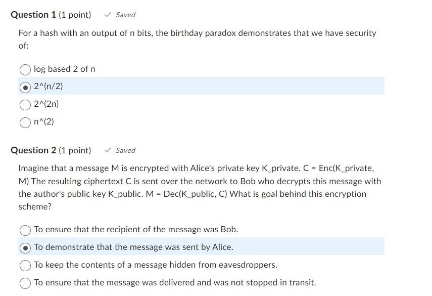 Solved For a hash with an output of n bits, the birthday | Chegg.com