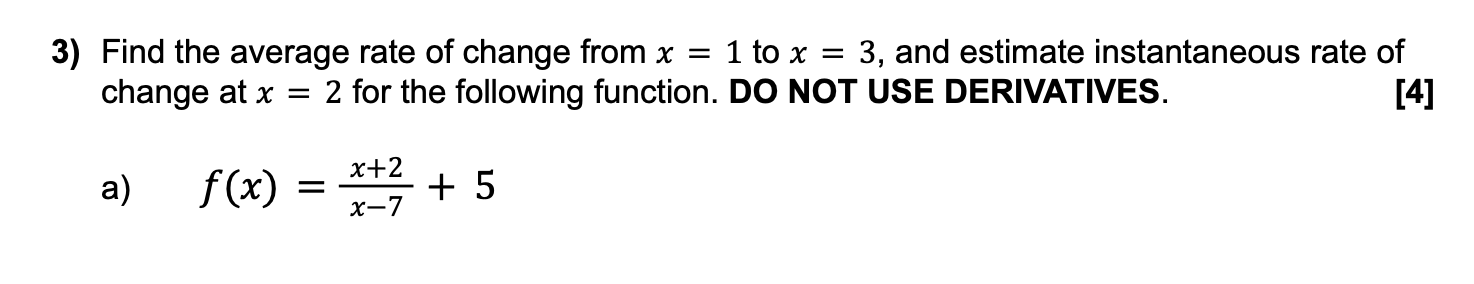 Solved 3) Find the average rate of change from x=1 to x=3, | Chegg.com