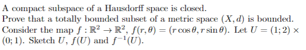 Solved A compact subspace of a Hausdorff space is closed. | Chegg.com