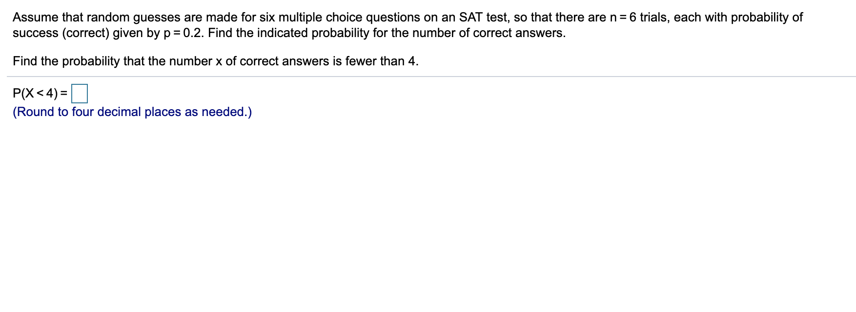 Solved Assume that random guesses are made for six multiple | Chegg.com
