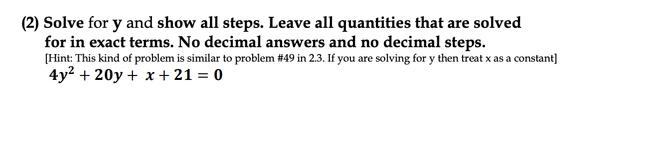 Solved 2) Solve for y and show all steps. Leave all | Chegg.com