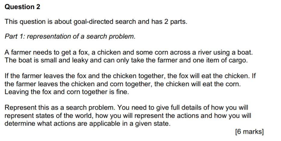 Solved Question 2 This question is about goal-directed | Chegg.com
