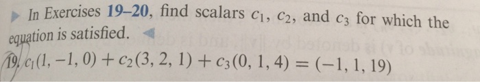 Solved cises 19-20, find scalars c1, c2, and c3 for which | Chegg.com