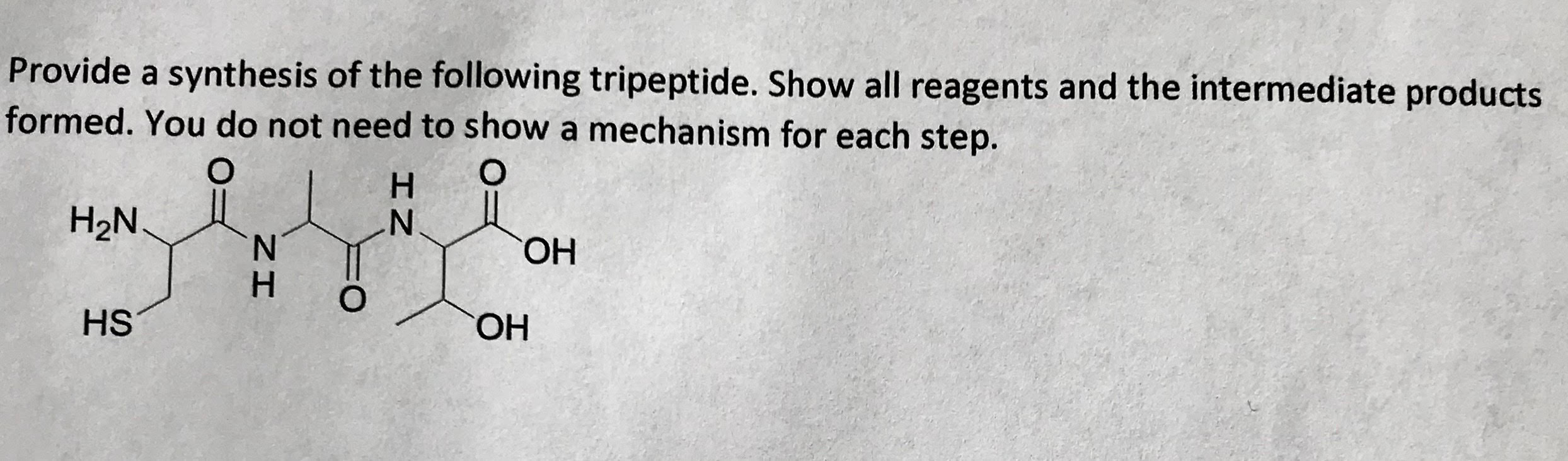 Solved Provide a synthesis of the following tripeptide. Show | Chegg.com