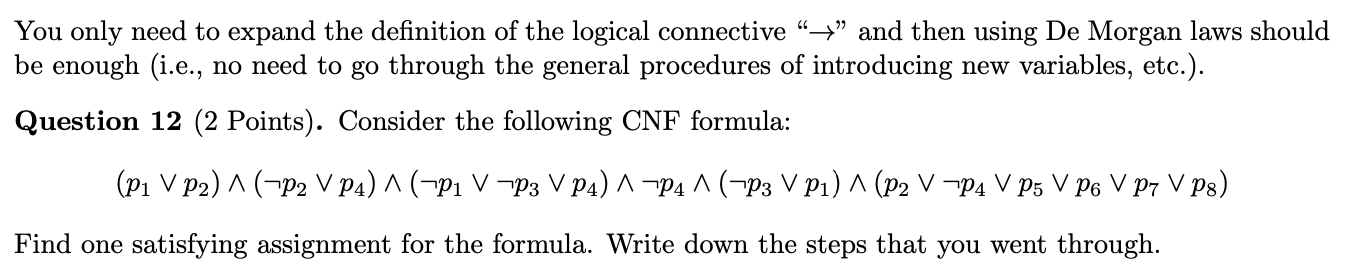 Solved 6 Propositional Reasoning Question 11 (2 Points). Put | Chegg.com