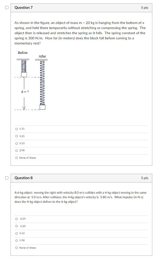 Solved Question 7 5 pts As shown in the figure, an object of | Chegg.com