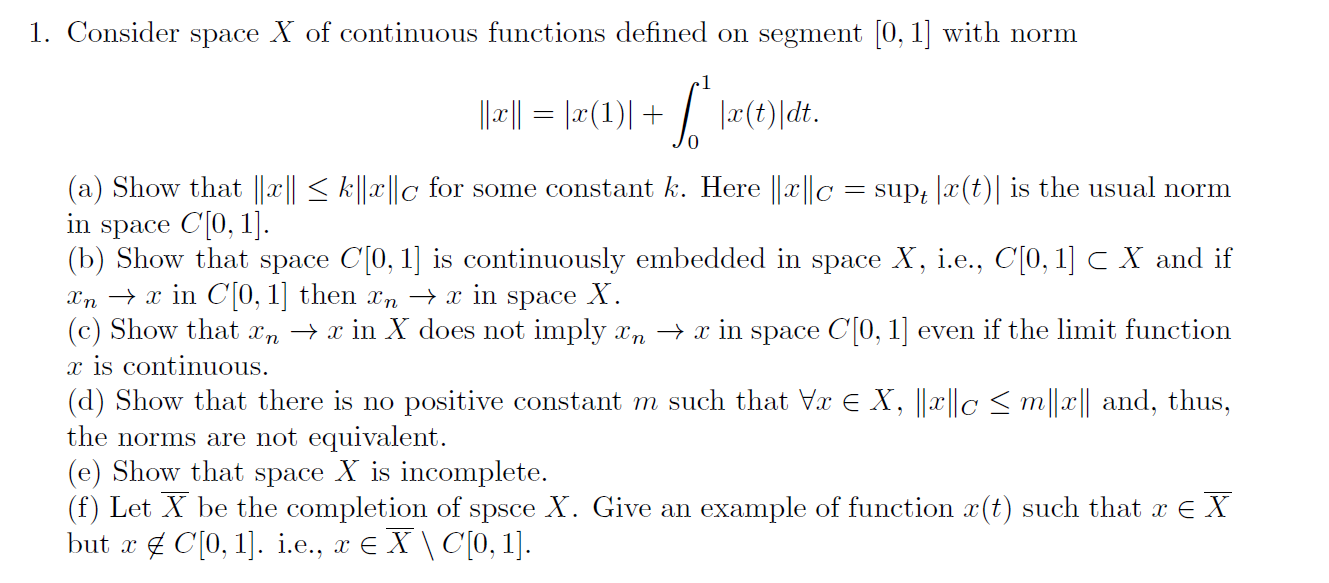 Solved 1. Consider space X of continuous functions defined | Chegg.com