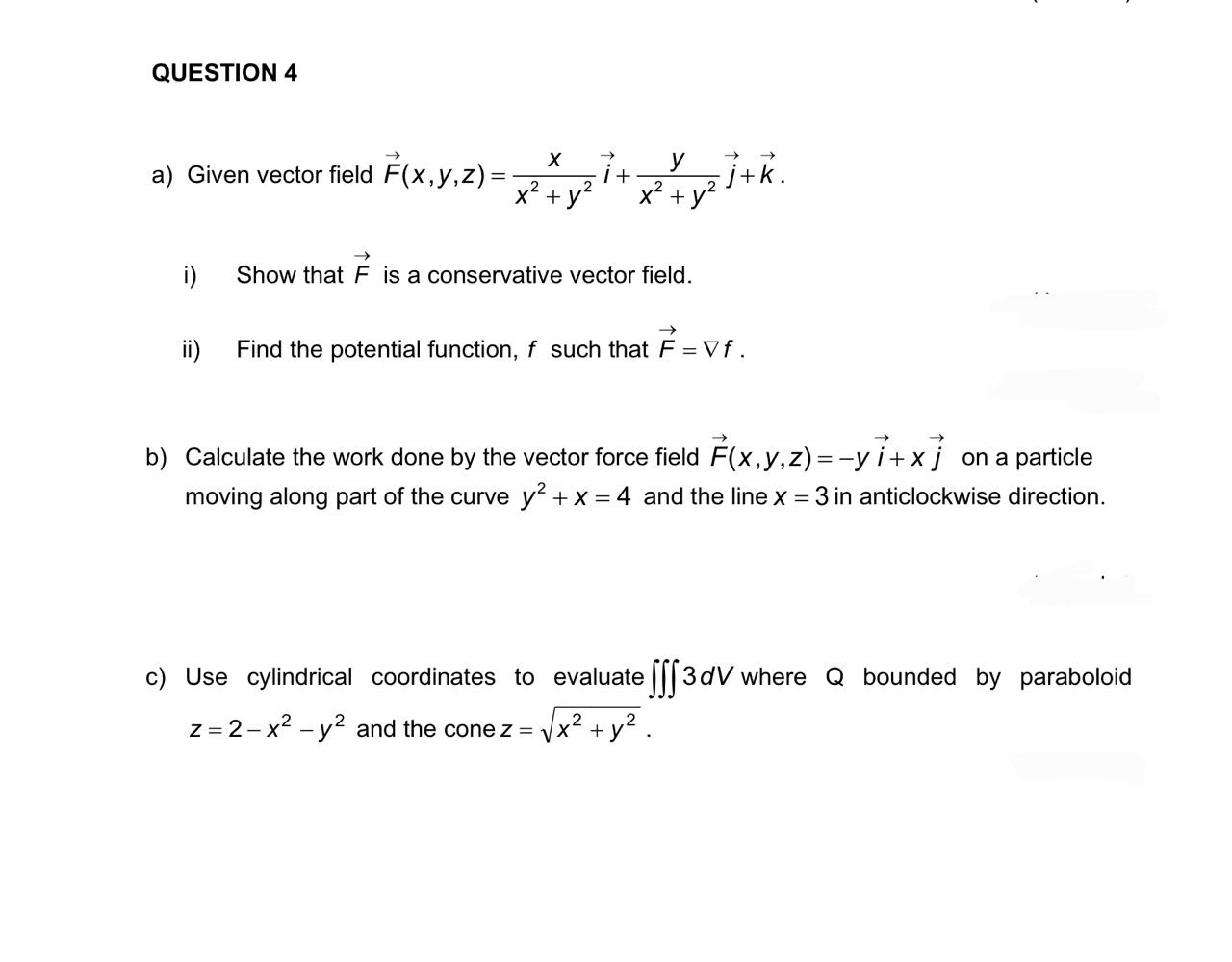 Solved a) Given vector field F(x,y,z)=x2+y2xi+x2+y2yj+k i) | Chegg.com