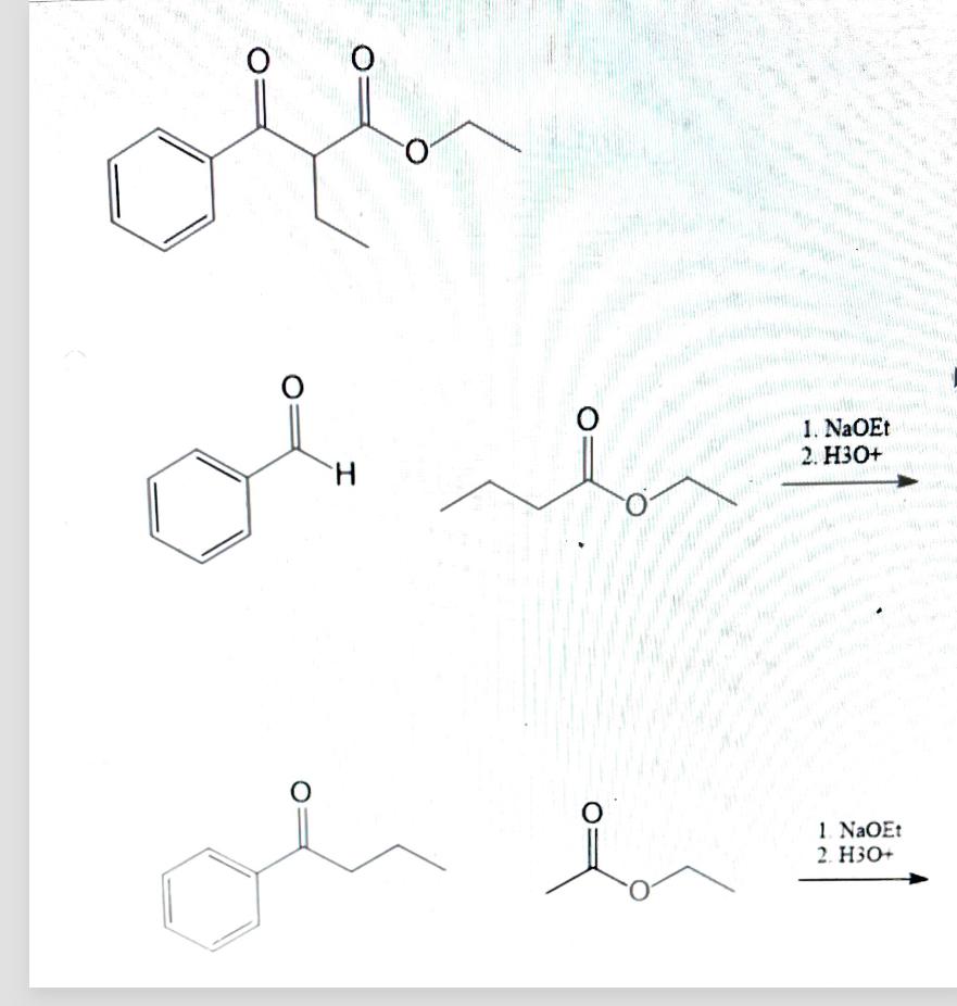 Solved O 0 1. NaOEt 5. H30+ H 0 1 NaOEt 2 H30 O O 1. NaOEt | Chegg.com