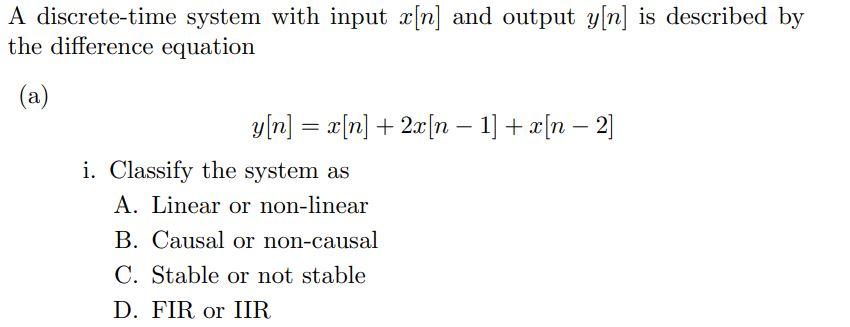 Solved A discrete-time system with input x[n] and output | Chegg.com