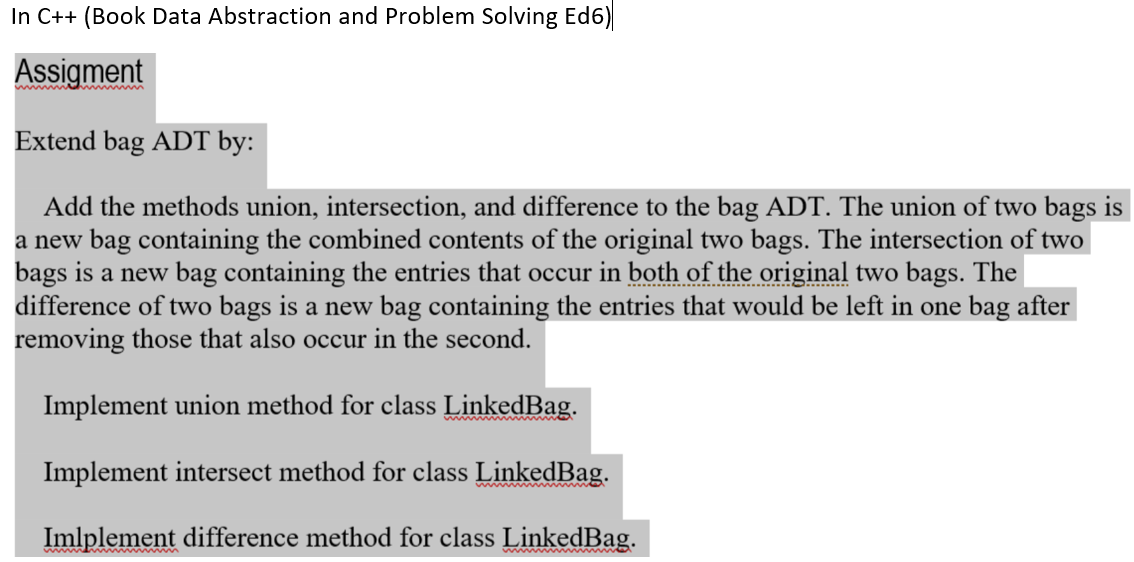 Solved In C++ (Book Data Abstraction and Problem Solving | Chegg.com