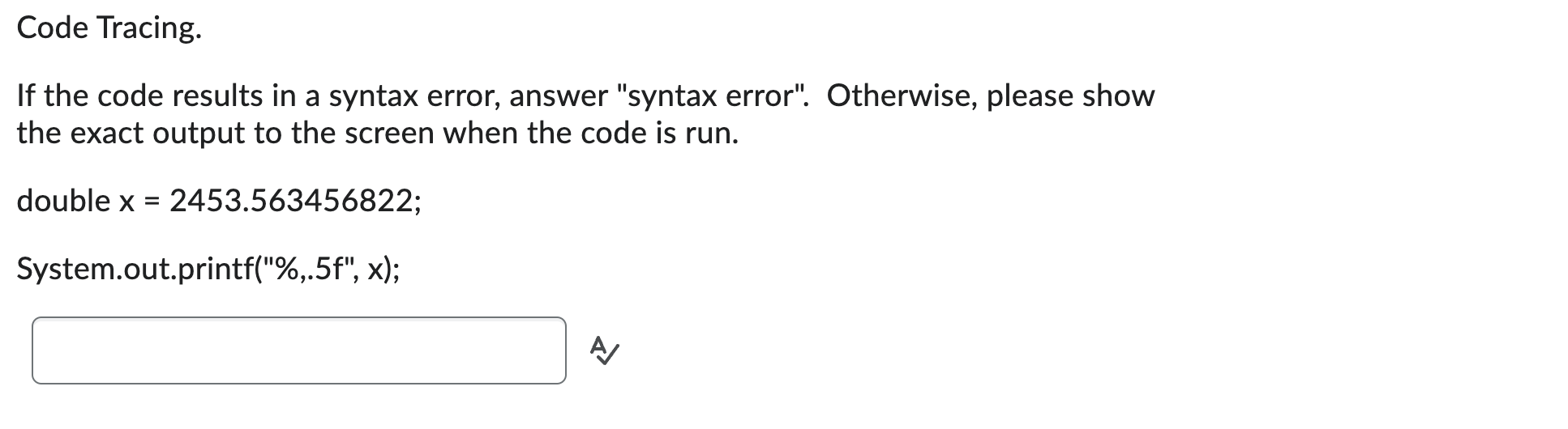 Solved Given the File object as File f= new | Chegg.com