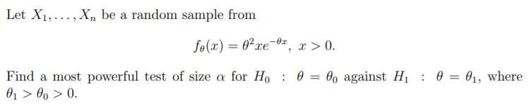 Solved Let X1, . . . , Xn be a random sample from fθ(x) = θ | Chegg.com