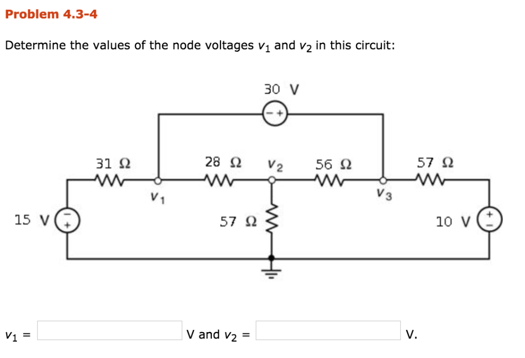 Solved Problem 4.3-4 Determine the values of the node | Chegg.com
