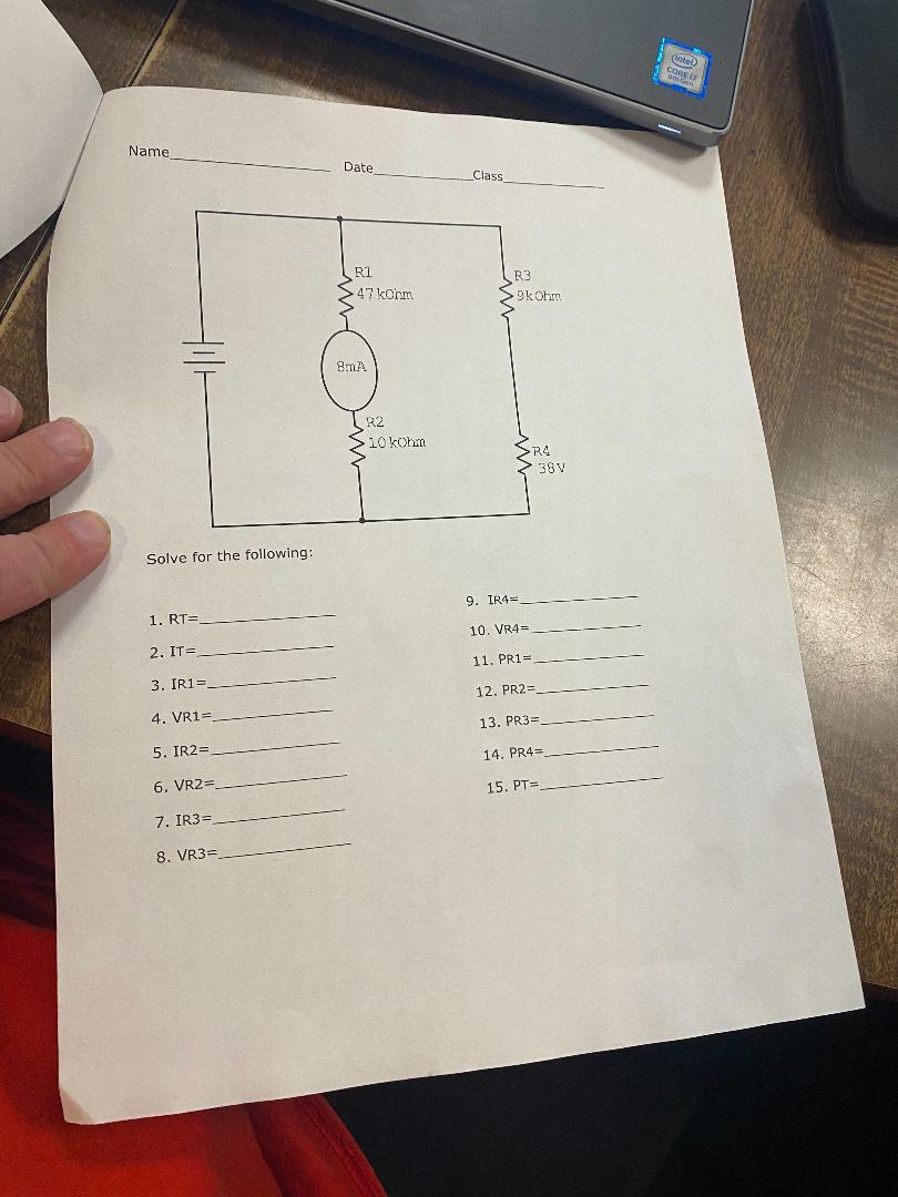 Solved Date Class Name Solve for the following: 9. IR4= 1. | Chegg.com