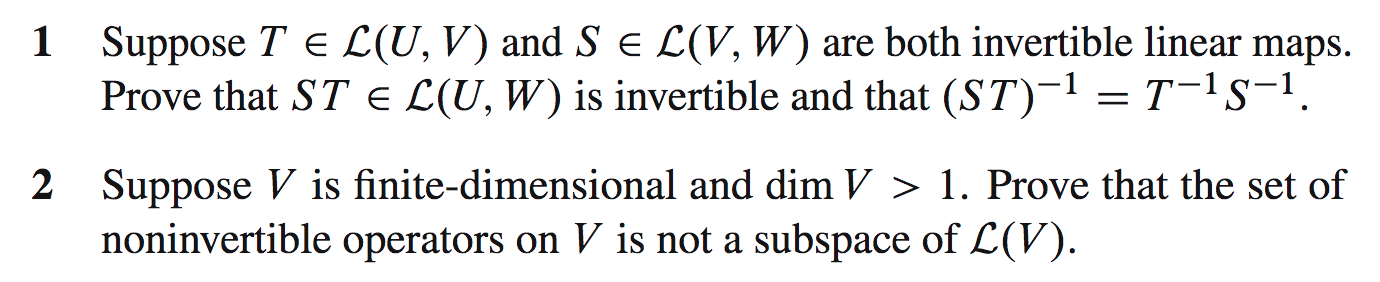 Solved 1 Suppose T∈L(U,V) and S∈L(V,W) are both invertible | Chegg.com