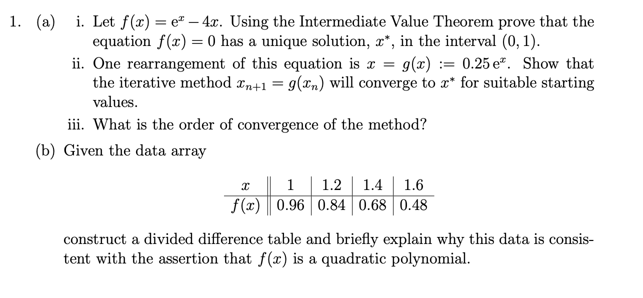 Solved (a) i. Let f(x)=ex−4x. Using the Intermediate Value | Chegg.com