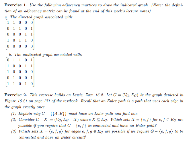 Solved Exercise 1. Use the following adjacency martices to | Chegg.com