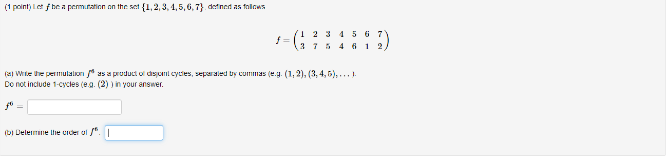 Solved (1 point) Let f be a permutation on the set | Chegg.com