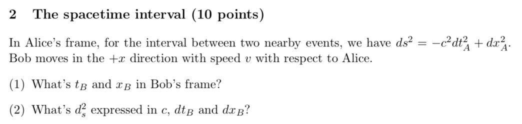 Solved 2 The spacetime interval (10 points) In Alice's | Chegg.com