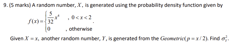 Solved 9. (5 marks) A random number, X, is generated using | Chegg.com