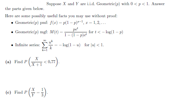 Solved Suppose X and Y are i.i.d. Geometric (p) with 0 | Chegg.com
