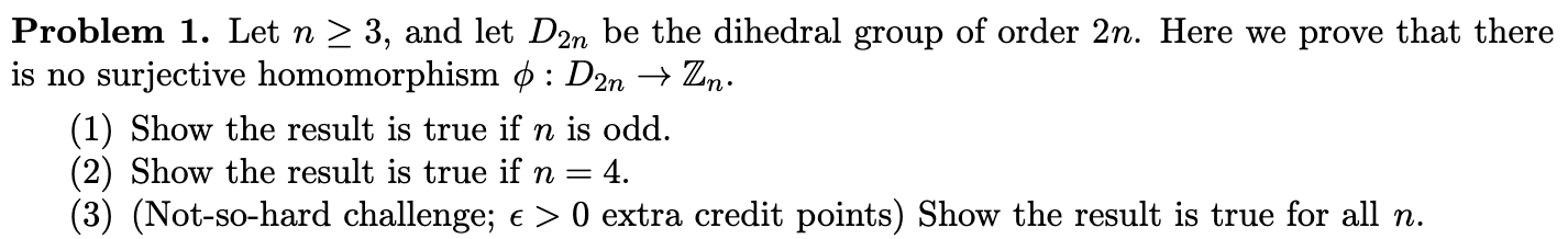 Solved Problem 1. Let n > 3, and let D2n be the dihedral | Chegg.com