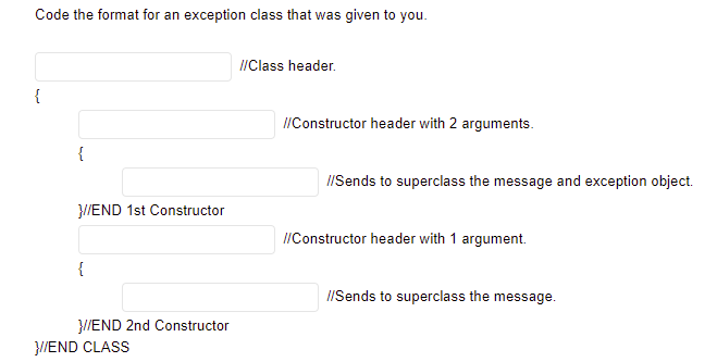 Solved Code the format for an exception class that was given | Chegg.com
