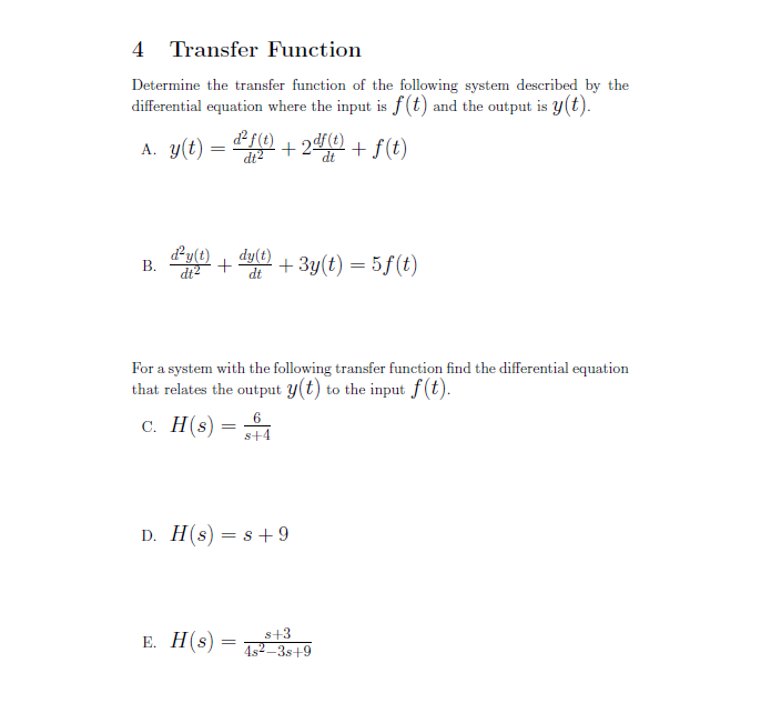 Solved 4 Transfer Function Determine the transfer function | Chegg.com